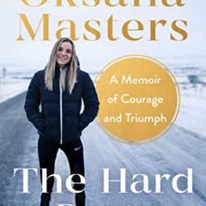 The Hard Parts: A Memoir of Courage and Triumph