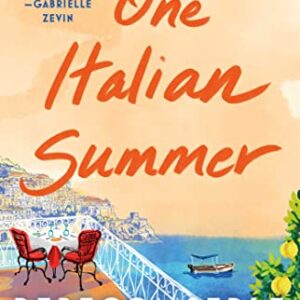 One Italian Summer: A Novel