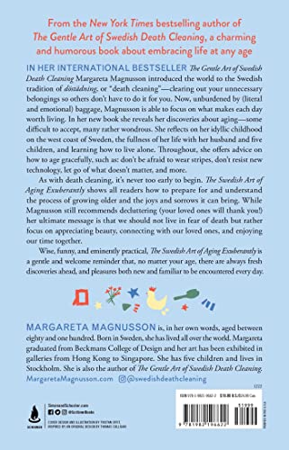 The Swedish Art of Aging Exuberantly: Life Wisdom from Someone Who Will (Probably) Die Before You (The Swedish Art of Living & Dying Series)