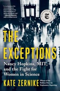 the exceptions: nancy hopkins, mit, and the fight for women in science