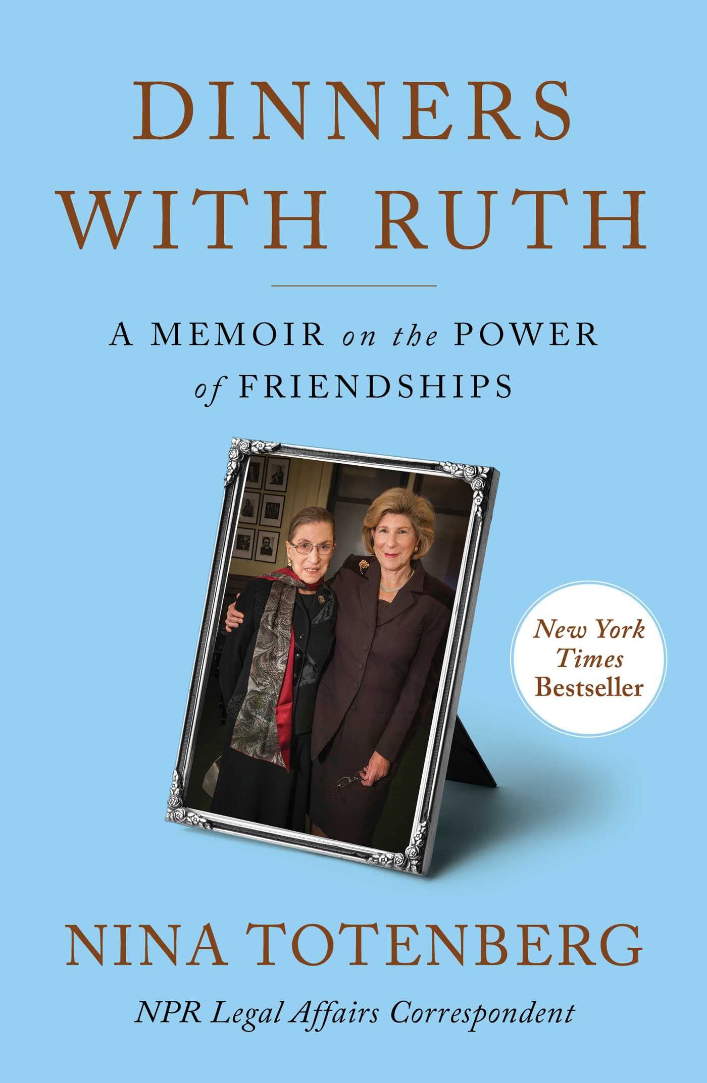 Dinners with Ruth: A Memoir on the Power of Friendships