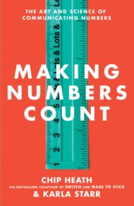 making numbers count: the art and science of communicating numbers