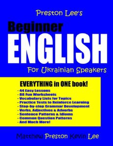 preston lee's beginner english for ukrainian speakers (preston lee's english for ukrainian speakers)