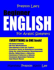 preston lee's beginner english for arabic speakers (preston lee's english for arabic speakers)