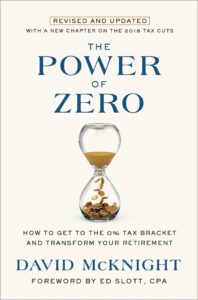 the power of zero, revised and updated: how to get to the 0% tax bracket and transform your retirement