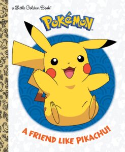 a friend like pikachu! (pokémon) (little golden book)