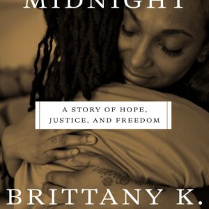 A Knock at Midnight: A Story of Hope, Justice, and Freedom