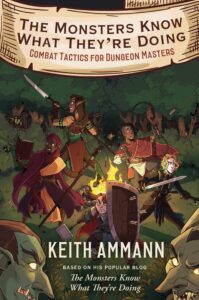 the monsters know what they're doing: combat tactics for dungeon masters (1)