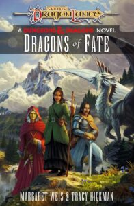 dragons of fate: a dungeons & dragons novel (dragonlance destinies)