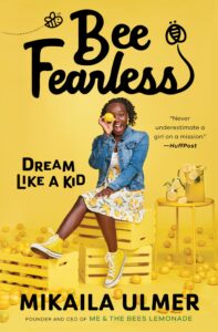 bee fearless: dream like a kid