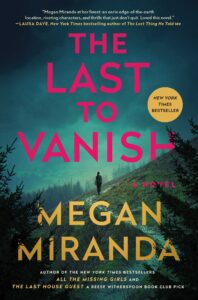 the last to vanish: a novel