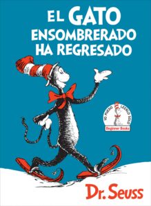 el gato ensombrerado ha regresado (the cat in the hat comes back spanish edition) (beginner books)