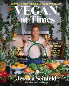 vegan, at times: 120+ recipes for every day or every so often