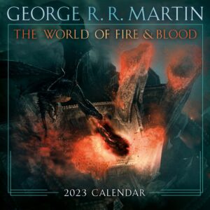 the world of fire & blood 2023 calendar