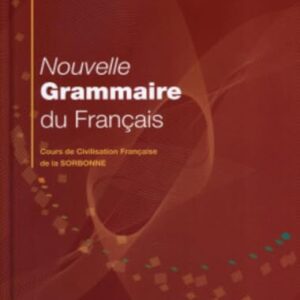 Noville Grammaire Du Francais: Cours De Civilisation Francaise De La Sorbonne (French Edition)