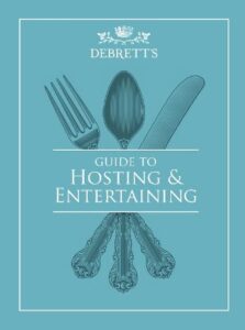 guide to hosting and entertaining