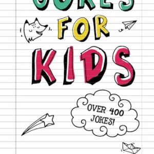 Jokes for Kids: The Best Jokes, Riddles, Tongue Twisters, Knock-Knock jokes, and One liners for kids: Kids Joke books ages 7-9 8-12