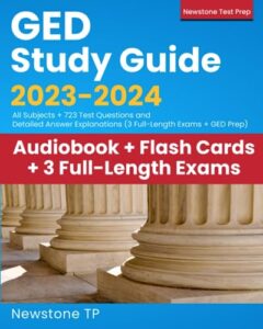 ged study guide 2023-2024: all subjects + 723 questions and detailed answer explanations (3 full-length exams + ged test prep)