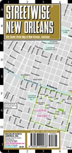 streetwise new orleans map - laminated city center street map of new orleans, louisiana (michelin streetwise maps)