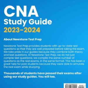 CNA Study Guide 2023-2024: Updated Review + 360 Test Questions and Detailed Answer Explanations for the Certified Nursing Assistant Exam (6 Full-Length Practice Exams)