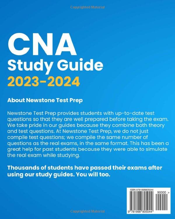 CNA Study Guide 2023-2024: Updated Review + 360 Test Questions and Detailed Answer Explanations for the Certified Nursing Assistant Exam (6 Full-Length Practice Exams)