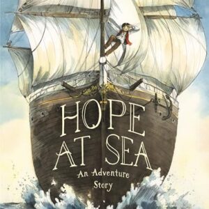 Hope at Sea: An Adventure Story