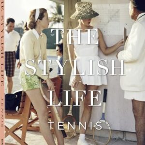 The Stylish Life: Tennis