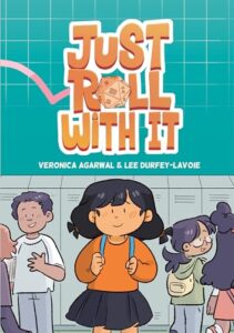 just roll with it: (a graphic novel)