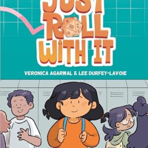 Just Roll with It: (A Graphic Novel)