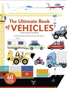 the ultimate book of vehicles: from around the world (ultimate book, 1)