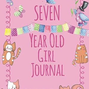 Seven Year Old Girl Journal and Sketchbook: Cute Journal and Sketchbook for 7 Year Old Girls with Cats and Butterflies; 7 Year Old Girl Birthday Gift