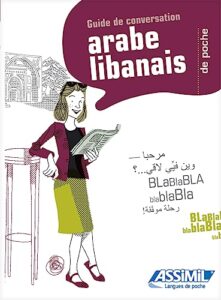 arabe libanais de poche - lebanese arabic phrasebook for french speakers (arabic edition)