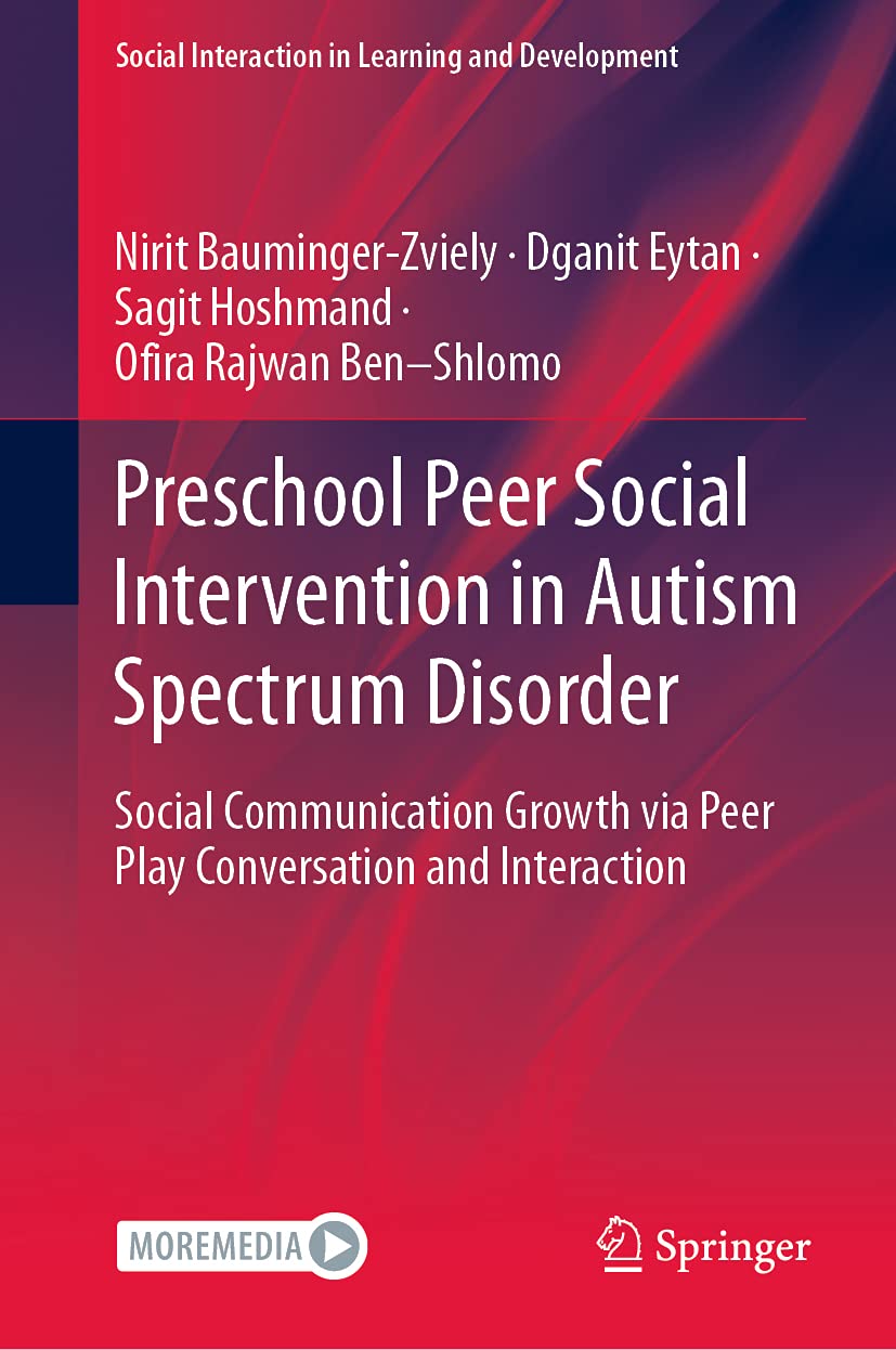 Preschool Peer Social Intervention in Autism Spectrum Disorder: Social Communication Growth via Peer Play Conversation and Interaction (Social Interaction in Learning and Development)