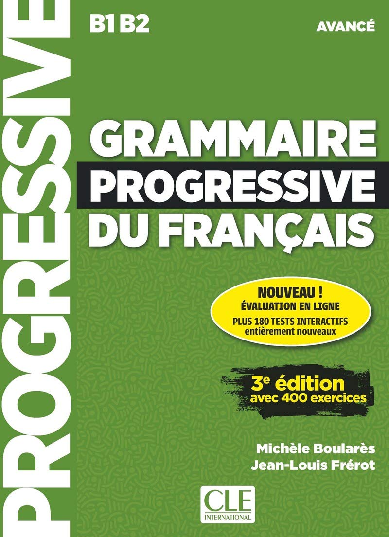 Grammaire progressive du français niveau avancé + appli + CD 3ème édition (French Edition)