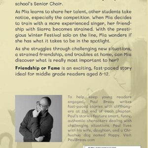 Friendship or Fame: Mia Finds Her Voice (A chapter book for girls aged 8-12 about friendship and singing in the choir) (Step-By-Step)