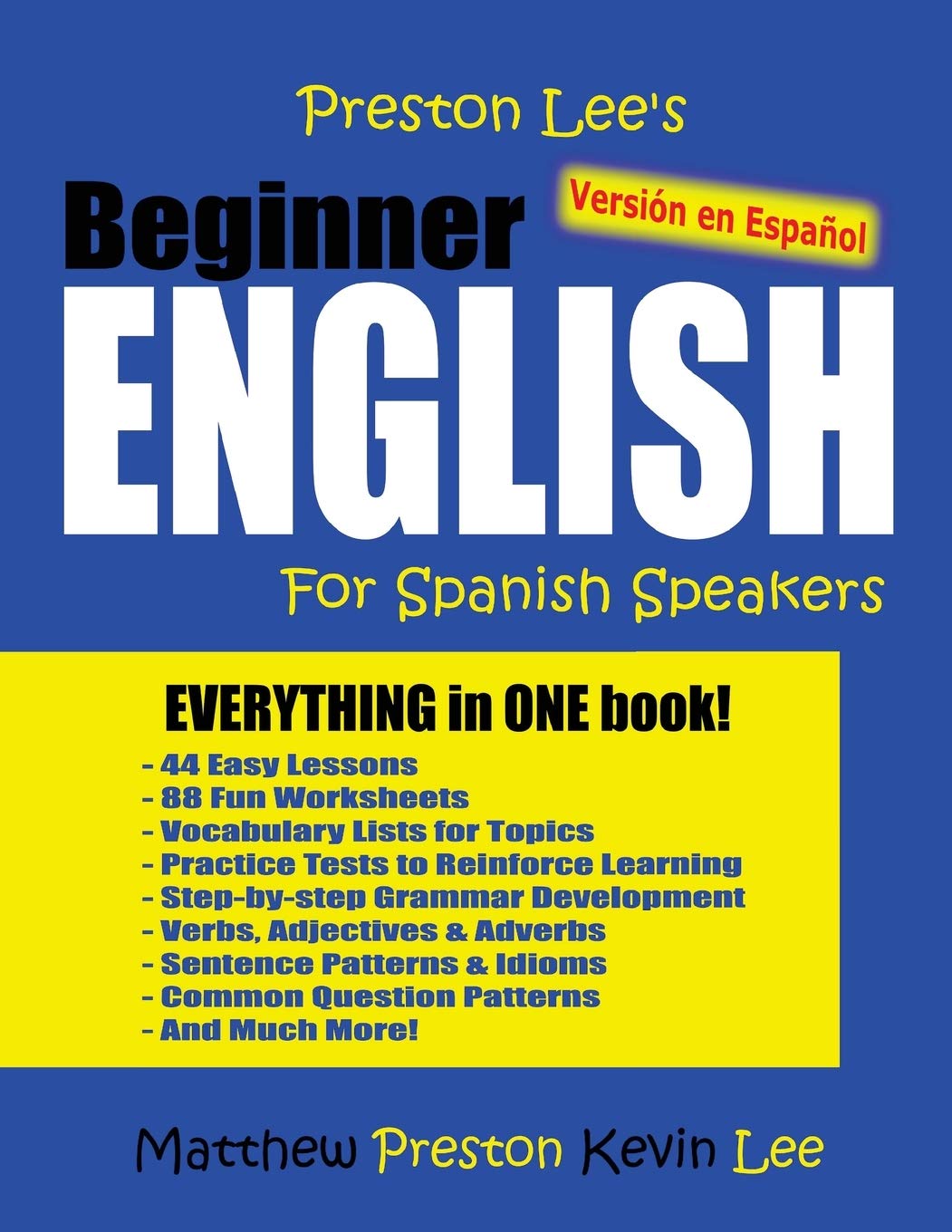 Preston Lee's Beginner English For Spanish Speakers (Versión en Español) (Preston Lee's English For Spanish Speakers)