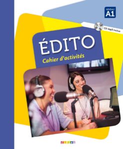 edito niv. a1 - cahier + cd mp3 (french edition)