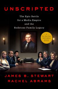 unscripted: the epic battle for a media empire and the redstone family legacy