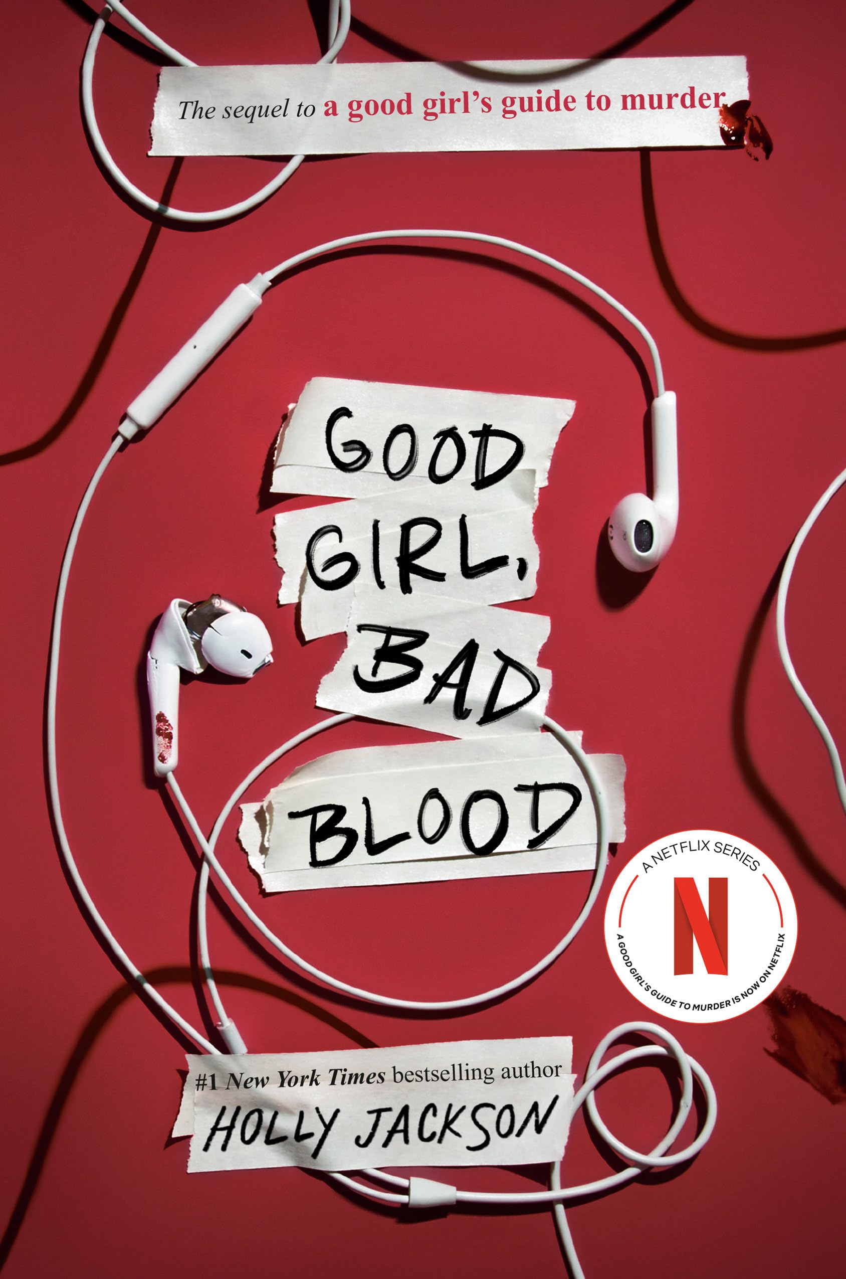 Good Girl, Bad Blood: The Sequel to A Good Girl's Guide to Murder