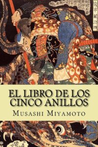 el libro de los cinco anillos (spanish edition)