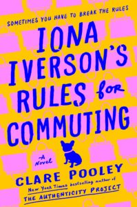 iona iverson's rules for commuting: a novel