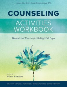 counseling activities workbook: handouts and exercises for working with people