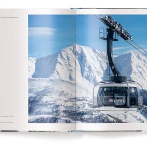 The Ultimate Ski Book: Legends, Resorts, Lifestyle & More