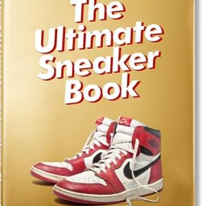 Sneaker Freaker: The Ultimate Sneaker Book!