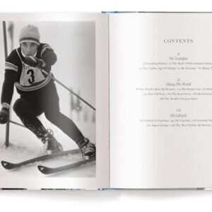 The Ultimate Ski Book: Legends, Resorts, Lifestyle & More