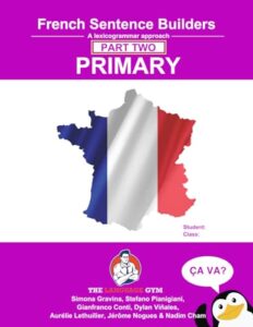 french primary sentence builders - part 2: a lexicogrammar approach