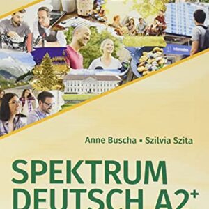 Spektrum Deutsch: Kurs- und Ubungsbuch A2+ mit CDs (2) und Losungsheft