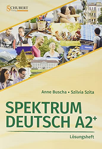 Spektrum Deutsch: Kurs- und Ubungsbuch A2+ mit CDs (2) und Losungsheft