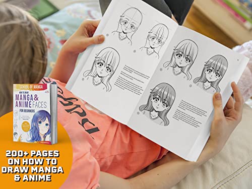 School of Manga: How To Draw Manga and Anime Faces for Beginners | Learn To Create Your Own Characters Step by Step With Easy-to-Follow Instructions and Proven Techniques