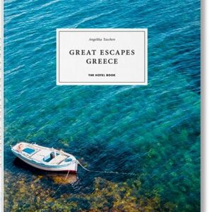 Great Escapes Greece: The Hotel Book